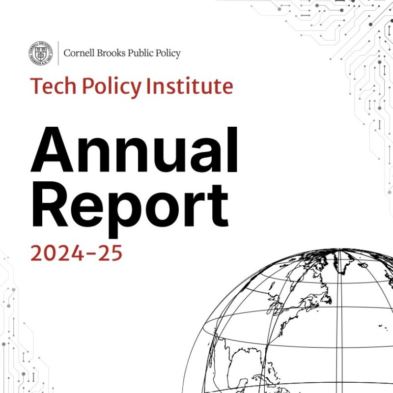 Tech Policy Institute releases 2024–25 Annual Report - Cornell Brooks ...